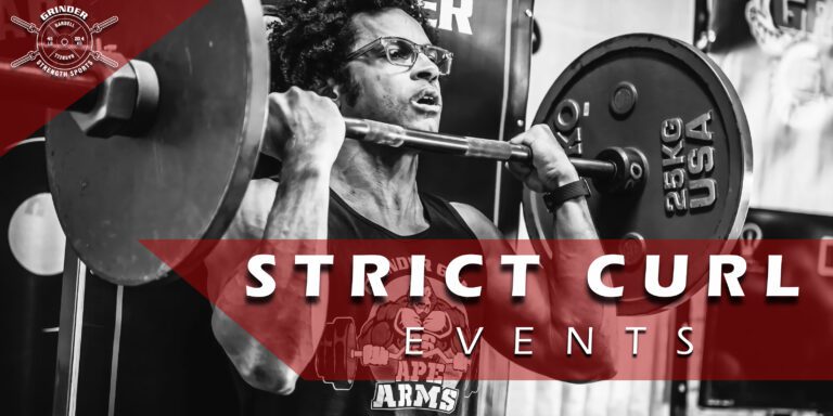 Strict Curl Events – Grinder Gym