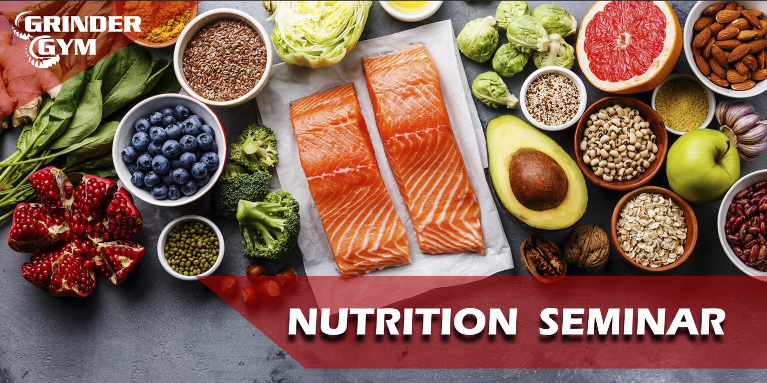 Nutrition Seminars – Grinder Gym