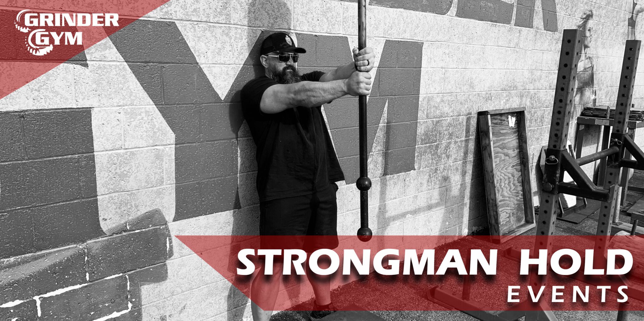 Strongman Hold Events – Grinder Gym