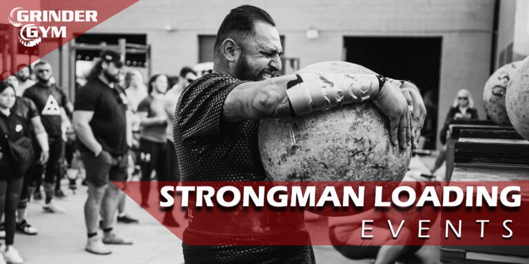 Strongman Loading Events – Grinder Gym