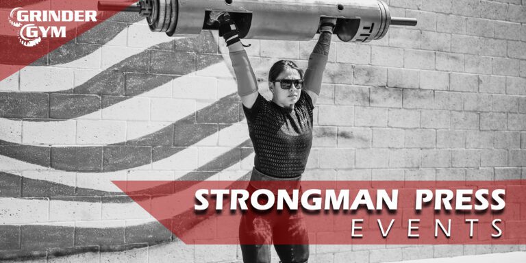 Strongman Press Events – Grinder Gym